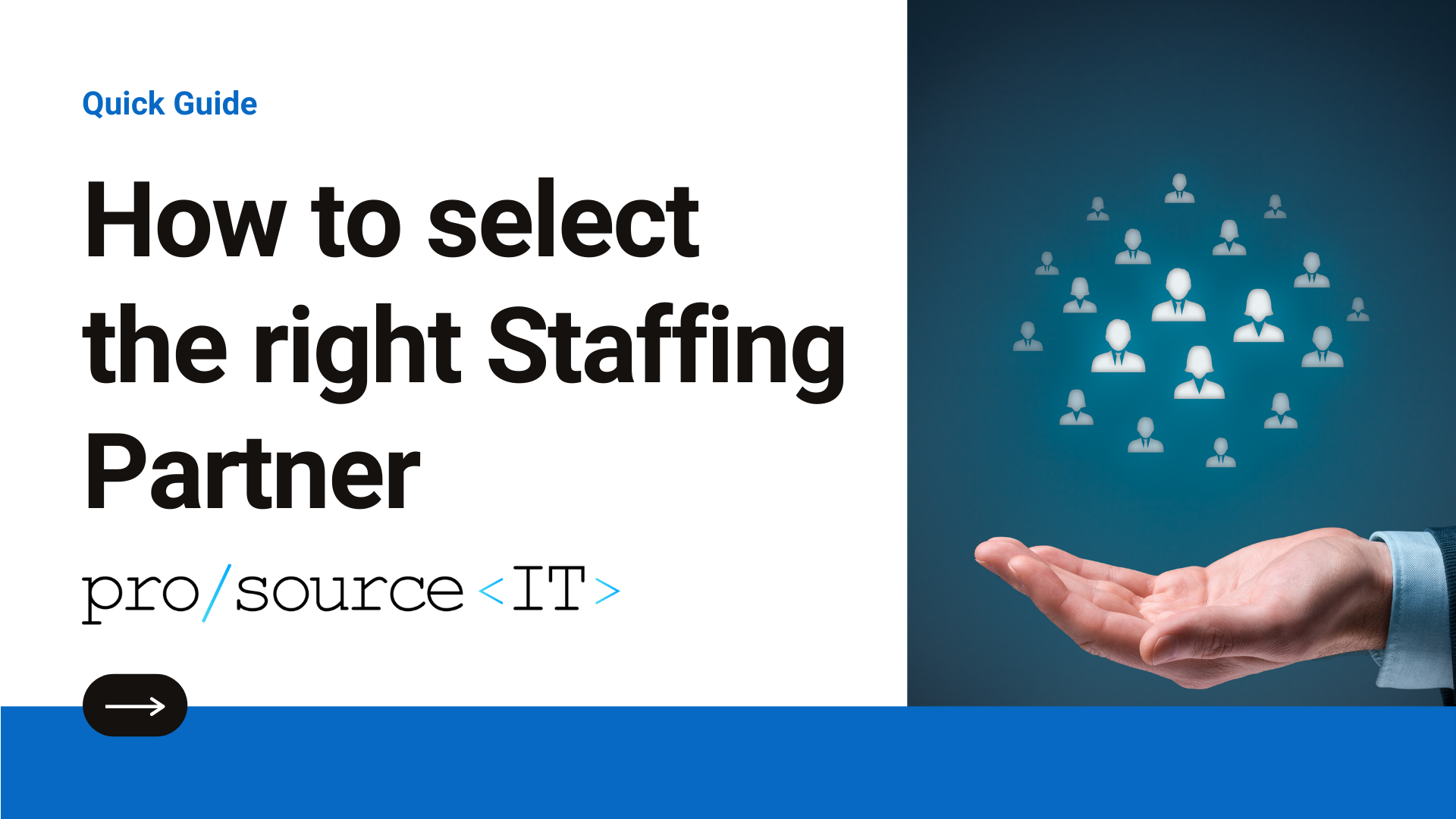 How to Select the Right IT Staffing Partner | Prosource IT